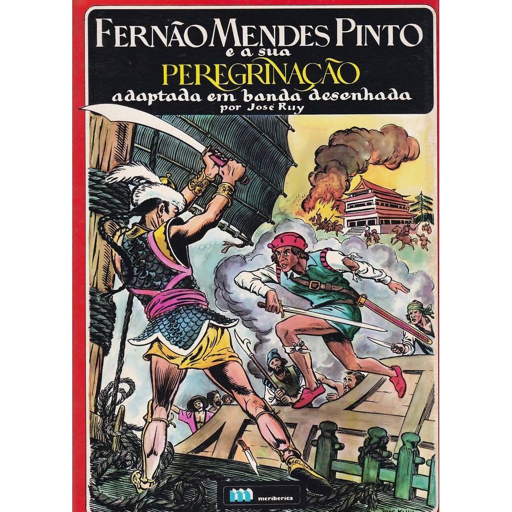 Fernão Mendes Pinto e a Sua Peregrinação Adaptada em BD - Rika